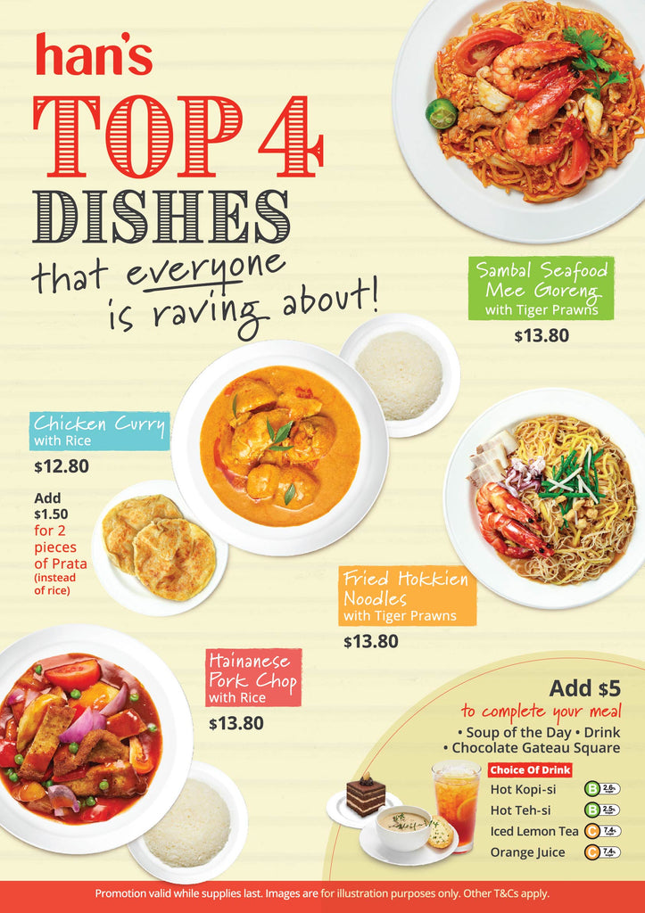 Han's Top 4 Dishes! | Han’s Cafe & Cake House Pte. Ltd.
